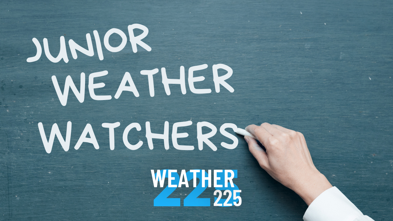 JUNIOR WEATHER WATCHERS – Weather 225